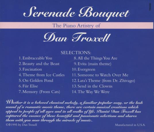 Dan Troxell: Serenade Bouquet – NeverDieMedia