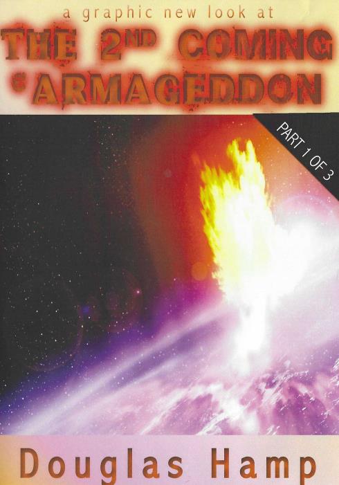 The 2nd Coming & Armageddon Part 1 – NeverDieMedia