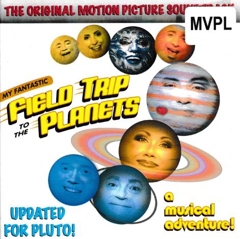 My Fantastic Field Trip To The Planets: The Original Motion Picture So ...