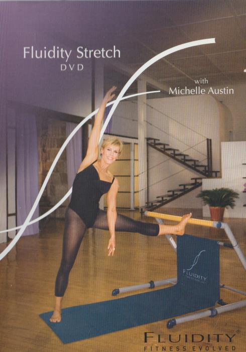 Fluidity Fitness Evolved: Stretch With Michelle Austin – NeverDieMedia