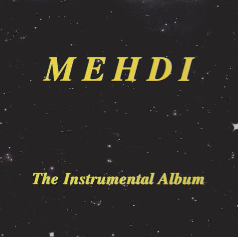 Mehdi: The Instrumental Album – NeverDieMedia