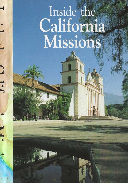 Inside The California Missions – NeverDieMedia