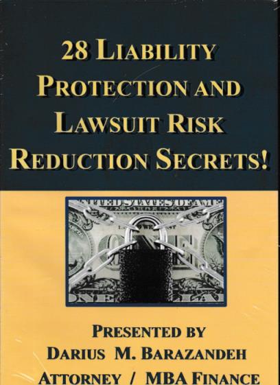 28 Liability Protection & Lawsuit Risk Reduction Secrets! – NeverDieMedia