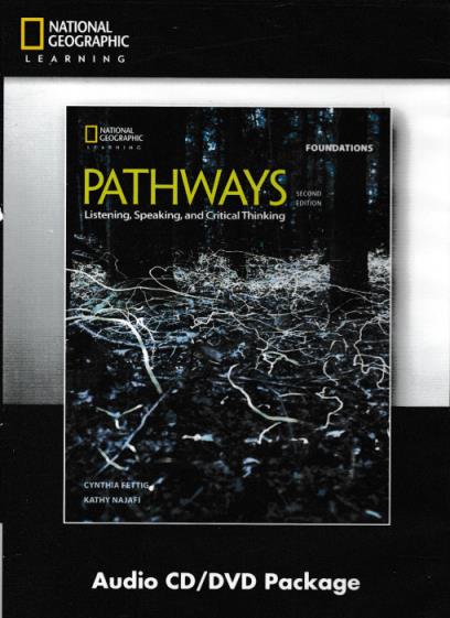 Pathways: Foundations: Listening, Speaking, & Critical Thinking 2nd Ed ...