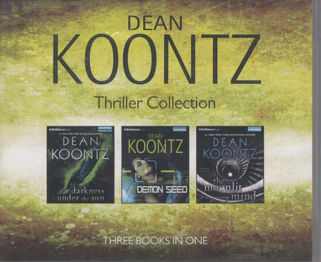 Dean Koontz Thriller Collection: Darkness Under The Sun, Demon Seed, T ...