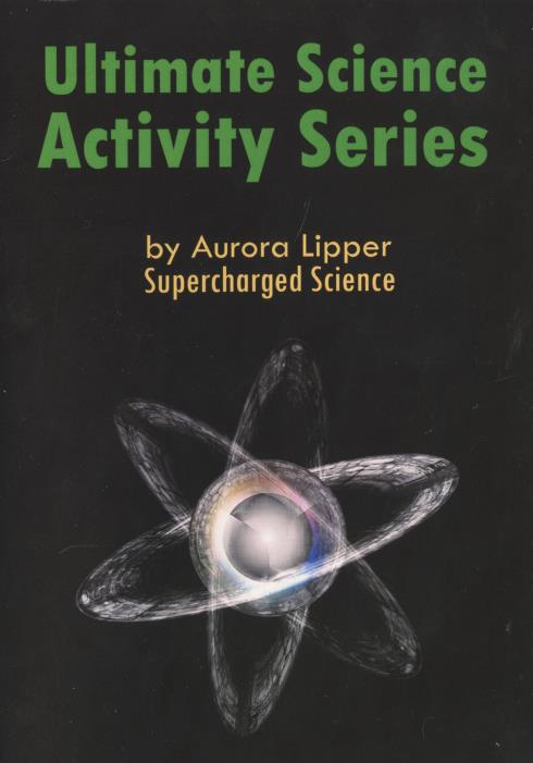 Ultimate Science Activity Series – NeverDieMedia