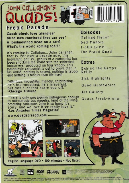 John Callahan's Quads!: Freak Parade – NeverDieMedia