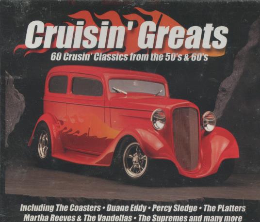 Cruisin’ Greats: 60 Cruisin' Classics From The 50's & 60's 3-Disc Set ...