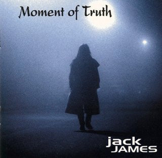 Jack James: Moment Of Truth – NeverDieMedia