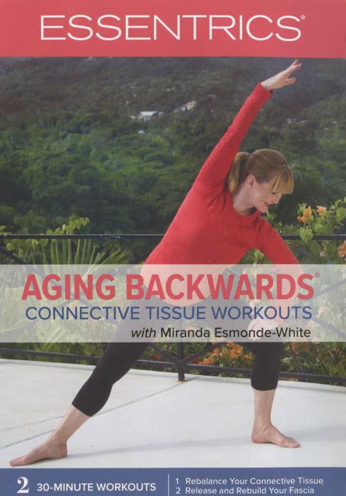 Aging Backwards: Connective Tissue Workouts – NeverDieMedia