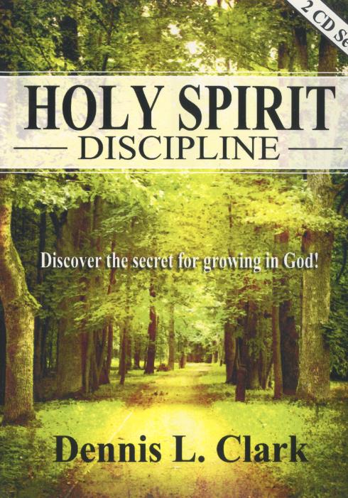 Holy Spirit Discipline 2-Disc Set – NeverDieMedia