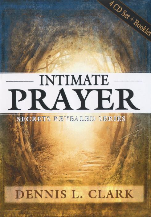 Intimate Prayer: Secrets Revealed Series 4-Disc Set – NeverDieMedia