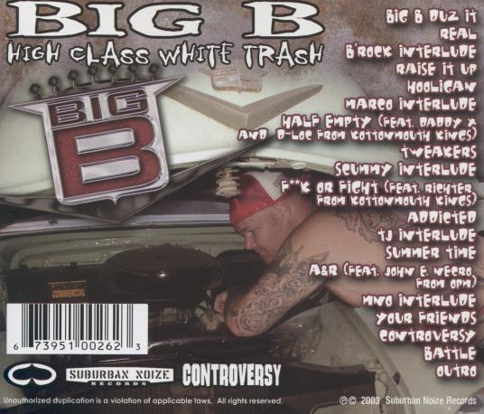Big B: High Class White Trash – NeverDieMedia