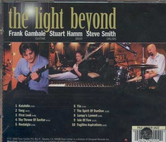 Frank Gambale, Stuart Hamm & Steve Smith: The Light Beyond – NeverDieMedia