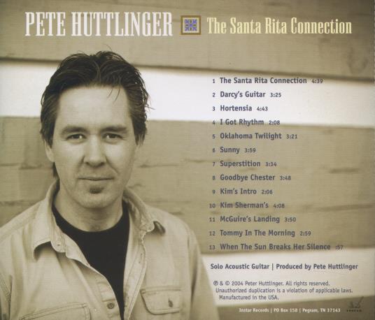 Pete Huttlinger: The Santa Rita Connection – NeverDieMedia