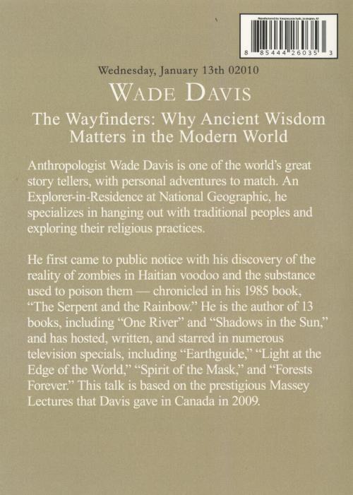 Wade Davis: The Wayfinders: Why Ancient Wisdom Matters In The Modern W ...