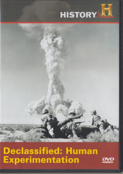Declassified: Human Experimentation – NeverDieMedia