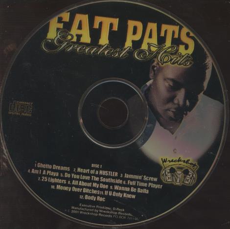 Fat Pat: Greatest Hits Disc 1 w/ No Artwork – NeverDieMedia