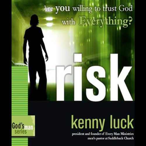 Risk: Are You Willing To Trust God With Everything? – NeverDieMedia