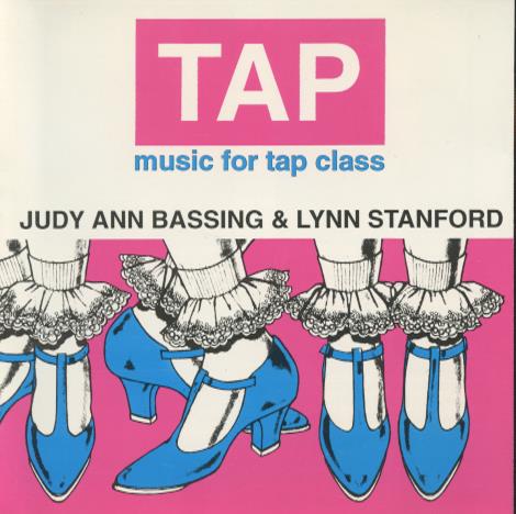 Judy Ann Bassing & Lynn Stanford: Music For Tap Class – NeverDieMedia