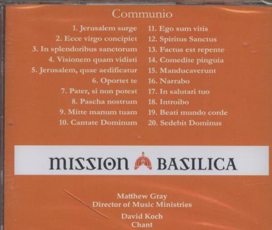 Men Of The Basilica Mixed Ensemble: Chant: Communion Chants From The L ...