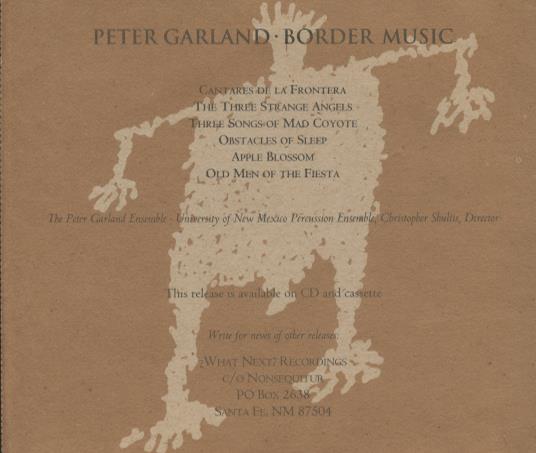 Peter Garland: Border Music – NeverDieMedia