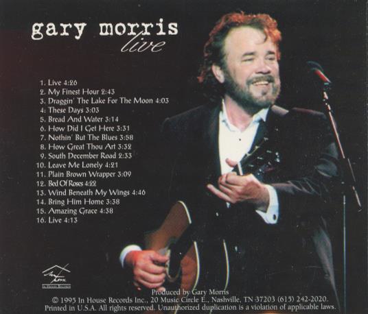 Gary Morris: Live – NeverDieMedia