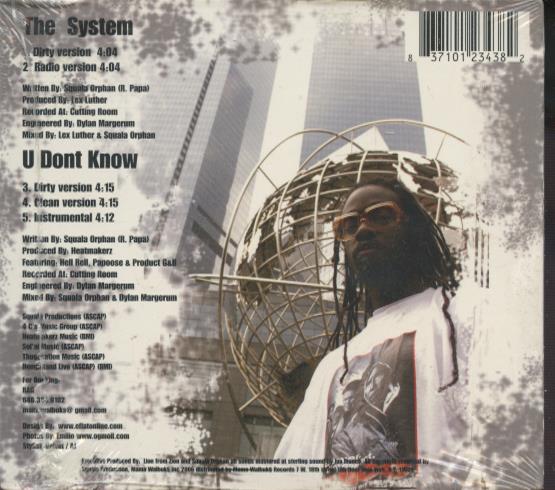 Squala Orphan: The System / U Don't Know – NeverDieMedia