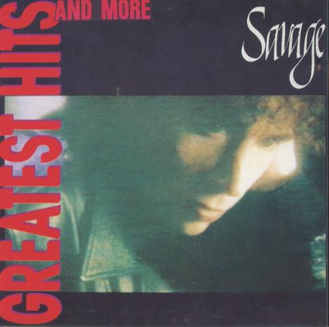 Savage: Greatest Hits And More – NeverDieMedia