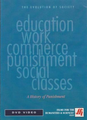 The Evolution Of Society: A History Of Punishment – NeverDieMedia