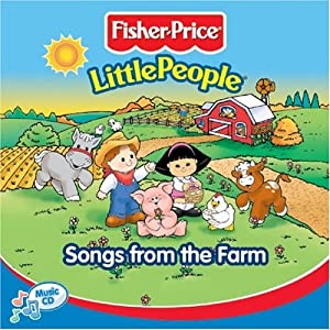 Fisher-Price Little People: Songs From The Farm – NeverDieMedia