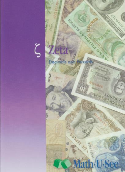 Math U See: Zeta: Decimals & Percents – NeverDieMedia