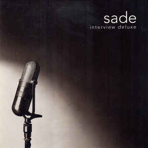 Sade: Interview Deluxe Promo w/ Artwork – NeverDieMedia