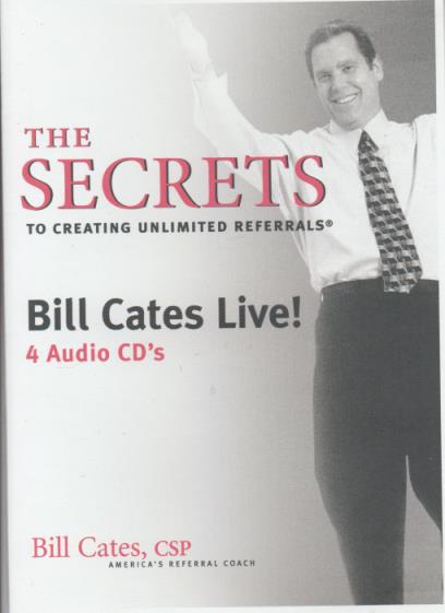 The Secrets To Creating Unlimited Referrals: Bill Cates Live ...