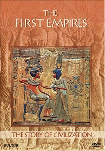 The First Empires: The Story Of Civilization – NeverDieMedia