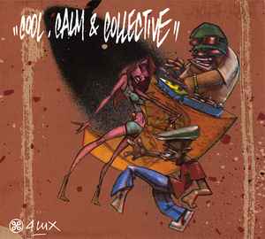 Cool, Calm & Collective w/ Artwork – NeverDieMedia