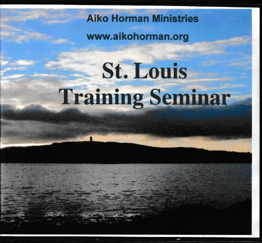 Aiko Horman Ministries: St. Louis Training Seminar 12-Disc Set ...
