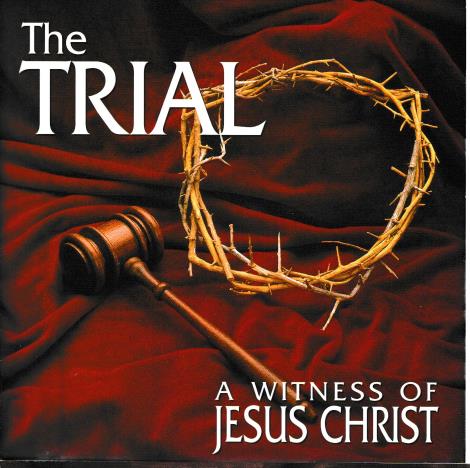 The Trial: A Witness of Jesus Christ – NeverDieMedia