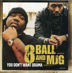 Eightball & M.J.G.: You Don't Want No Drama Promo w/ Artwork ...