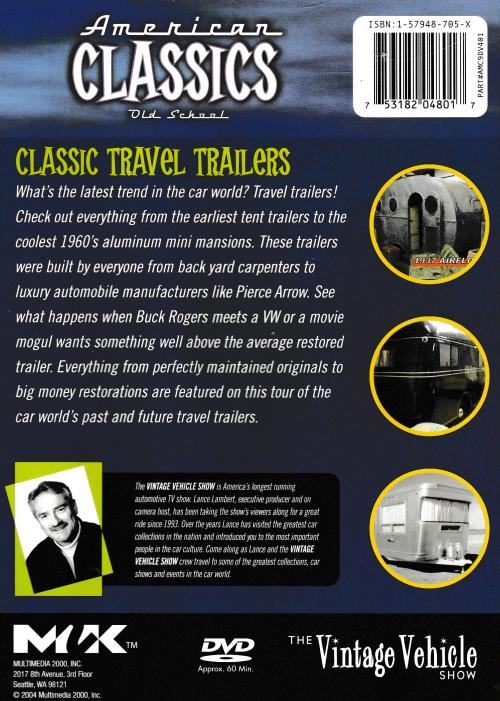 American Classics: Old School: Classic Travel Trailers – NeverDieMedia