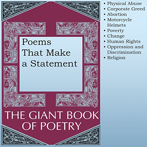 Poems That Make A Statement: The Giant Book Of Poetry – NeverDieMedia