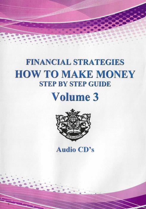 Financial Strategies: How To Make Money: Step By Step Guide Volume 3 4 ...