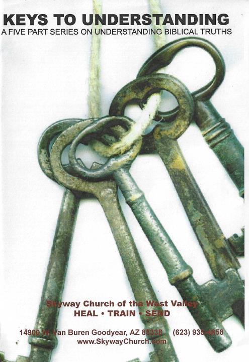 Keys To Understanding: A Five Part Series On Understanding Biblical Tr ...