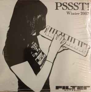 PSSST! Winter 2007 By Filter Magazine Promo – NeverDieMedia