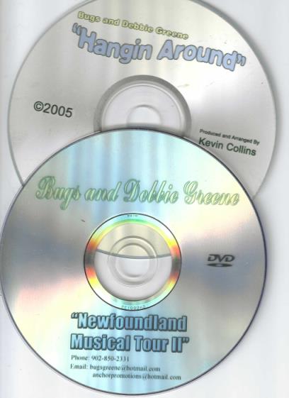 Bugs And Debbie Greene: Newfoundland Musical Tour II & Hangin Around 2 ...