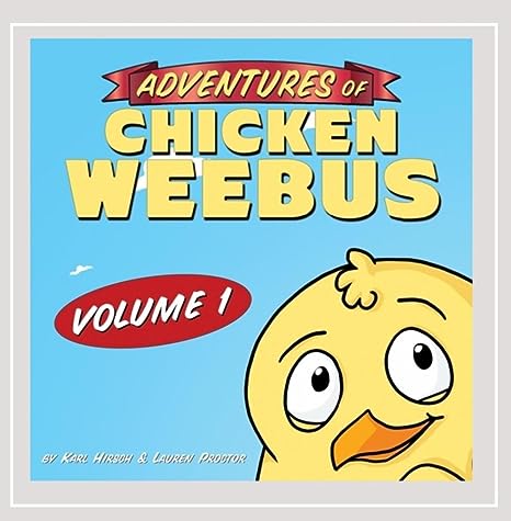 Adventures Of Chicken Weebus Volume 1 – NeverDieMedia