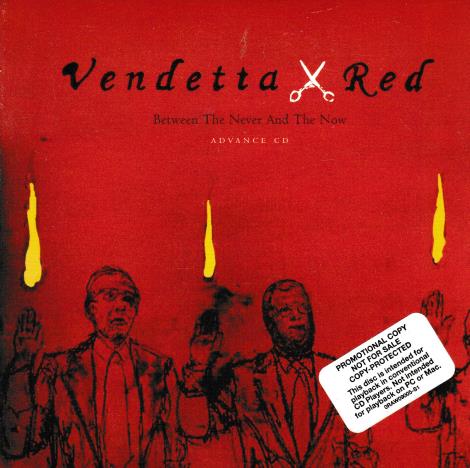 Vendetta Red: Between The Never And The Now Promo – NeverDieMedia