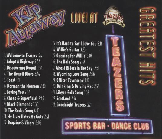 Kip Attaway: Live At Teazers: The Greatest Hits Signed – NeverDieMedia