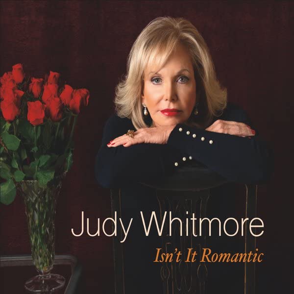 Judy Whitmore: Isn't It Romantic – NeverDieMedia
