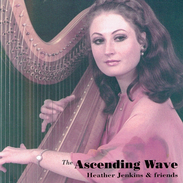 Heather Jenkins & Friends: The Ascending Wave – NeverDieMedia